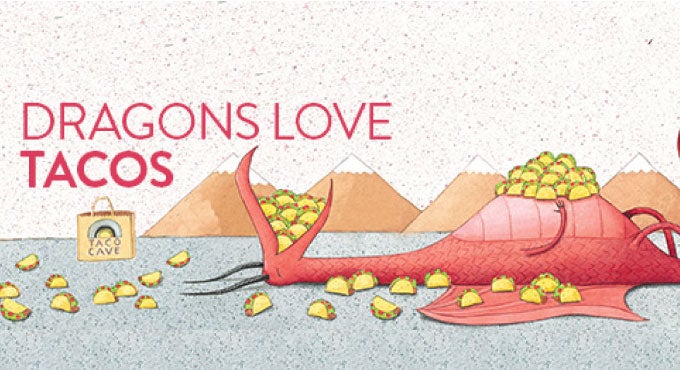 Dragons Love Tacos... and more! | Wharton Center for Performing Arts at ...