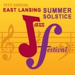 Summer Solstice Jazz Festival | Wharton Center for Performing Arts